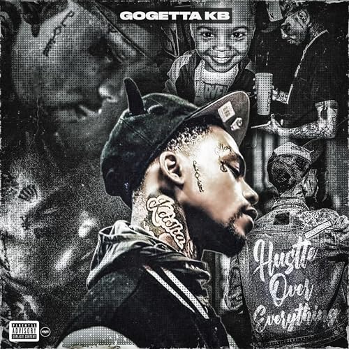 Écouter Hustle Over Everything par GoGetta.Kb sur Amazon Music Unlimited