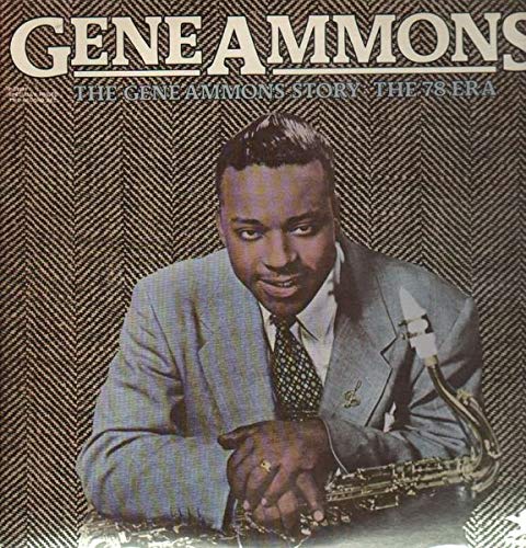 GENE AMMONS - The Gene Ammons Story: The 78 Era - Amazon.com Music