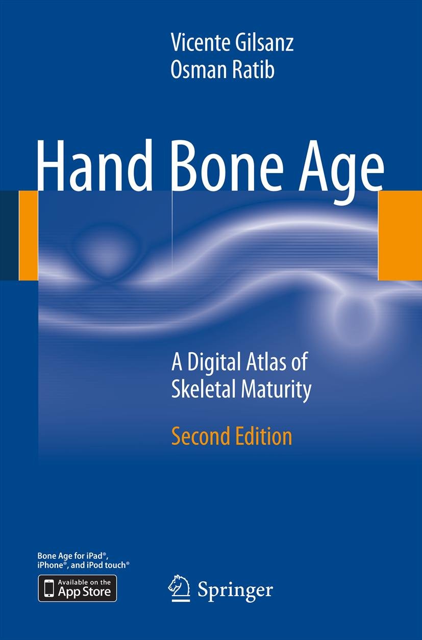 Amazon.co.jp: Hand Bone Age: A Digital Atlas of Skeletal Maturity ...