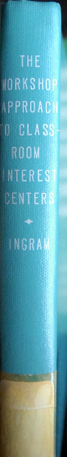 Amazon.com: The workshop approach to classroom interest centers: A ...