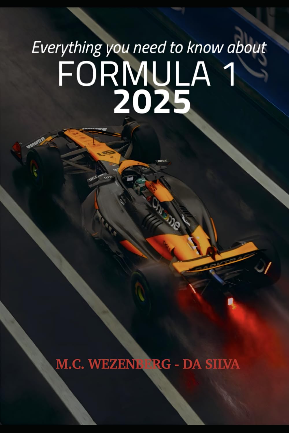 Everything you need to know about Formula 1 2025: F1 2025: Wezenberg da ...