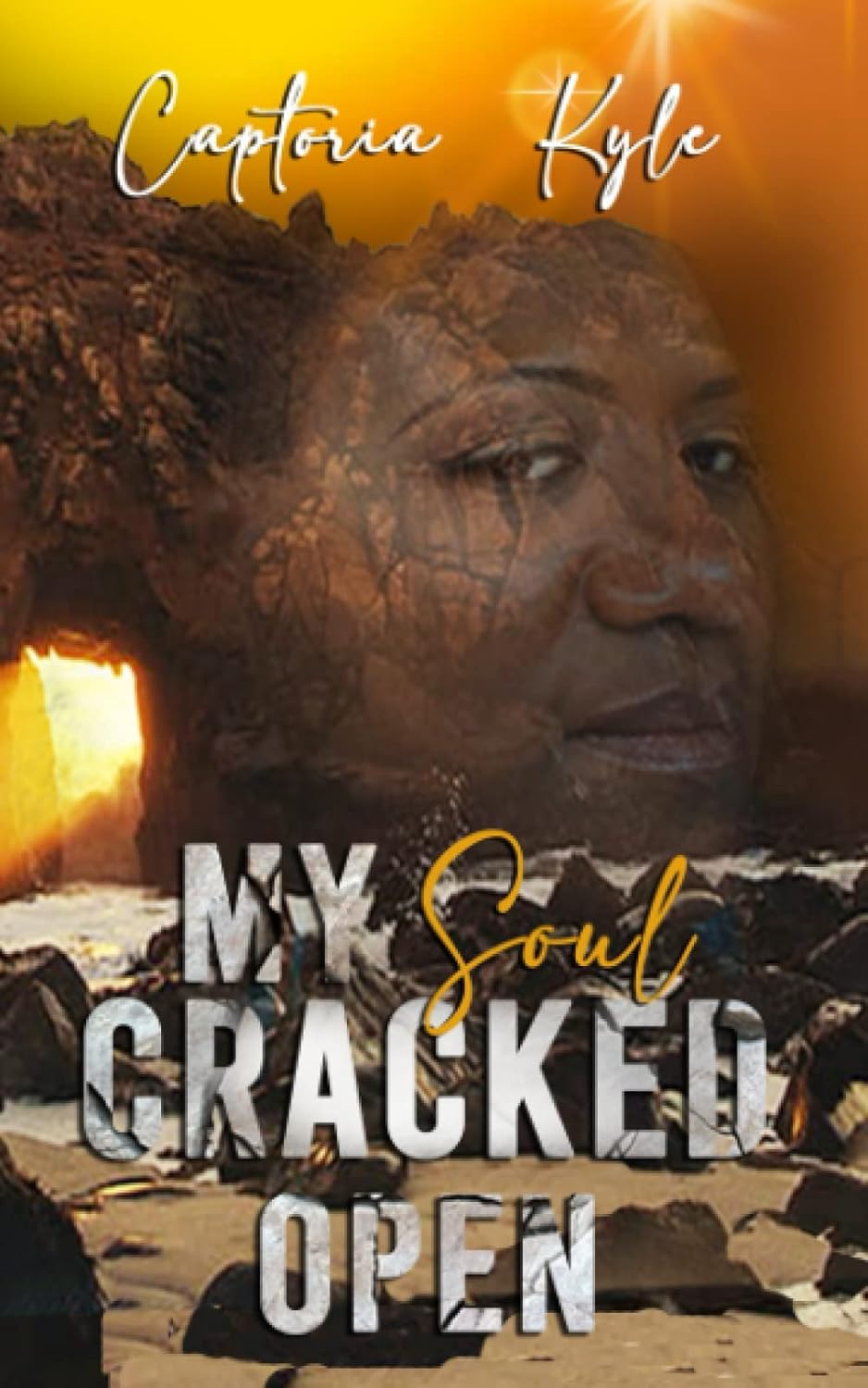 My Soul Cracked Open: Kyle, Captoria: 9781957522074: Amazon.com: Books