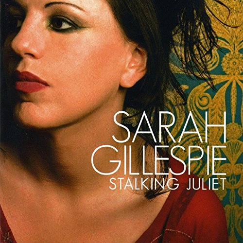 Amazon.com: Stalking Juliet : Sarah Gillespie: Digital Music