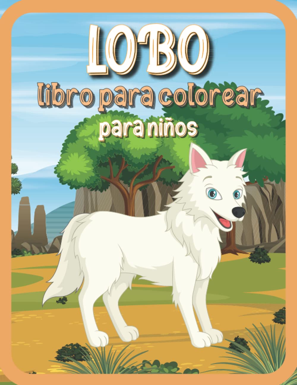 Lobo Para Colorear Libro Para Ninos Gran Lobo Para Colorear ...