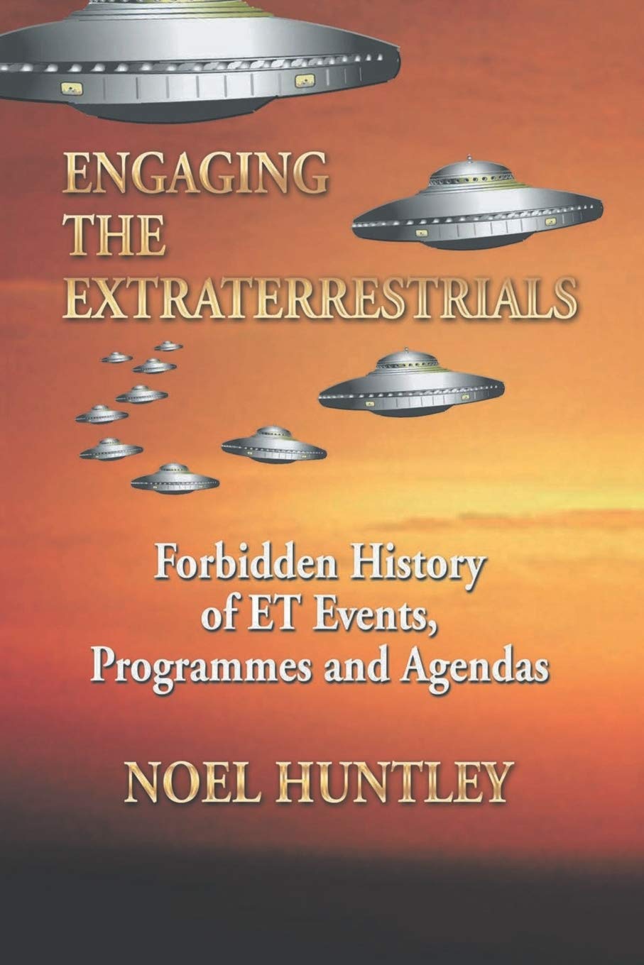 Snapklik.com : Engaging The Extraterrestrials: Forbidden History Of ET ...