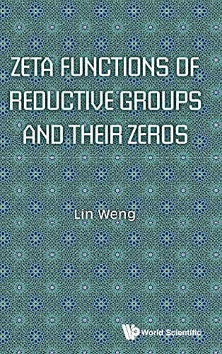 Snapklik.com : ZETA FUNCTIONS OF REDUCTIVE GROUPS AND THEIR ZEROS