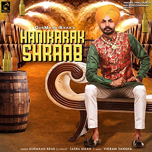 Hanikarak Shraab by Gurmaan Brar on Amazon Music - Amazon.com