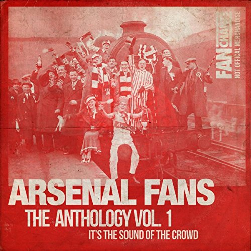 Amazon.com: Arsenal Fans Anthology I (Real Football Songs) 2nd Edition ...