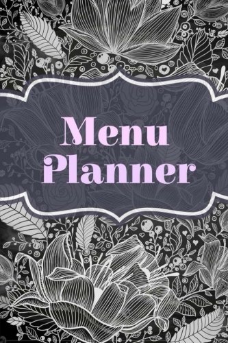 Menu Planner (Menu Planning Made Easy): Journals, Creative ...