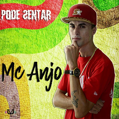 Amazon.com: Pode Sentar [Explicit] : Mc Anjo: Digital Music
