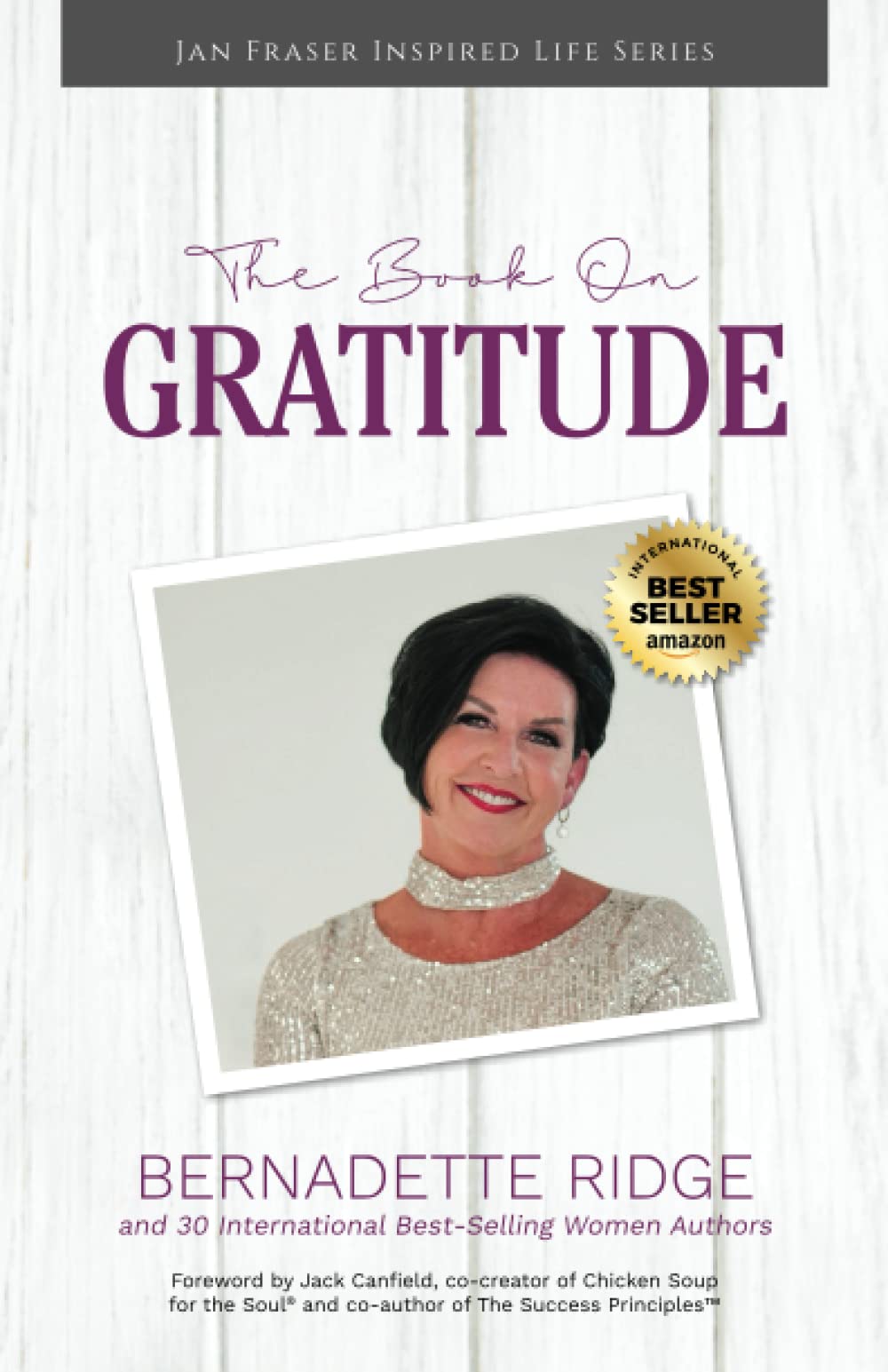 The Book on Gratitude with Bernadette Ridge: Ridge, Bernadette ...