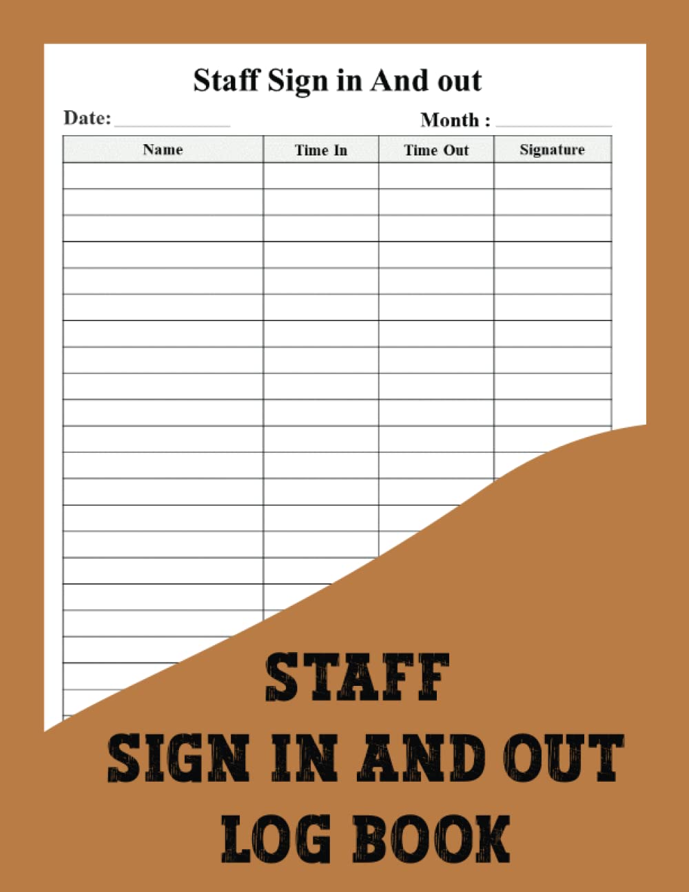 Staff Sign in And out log Book: Staff check-in and check-out book is ...