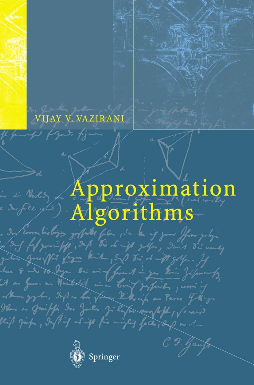 Approximation Algorithms: Vazirani, Vijay V.: 9783540653677: Amazon.com: Books
