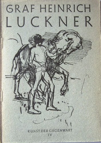 Graf Heinrich Luckner : Hersg:Adolf Behne: Amazon.de: Bücher