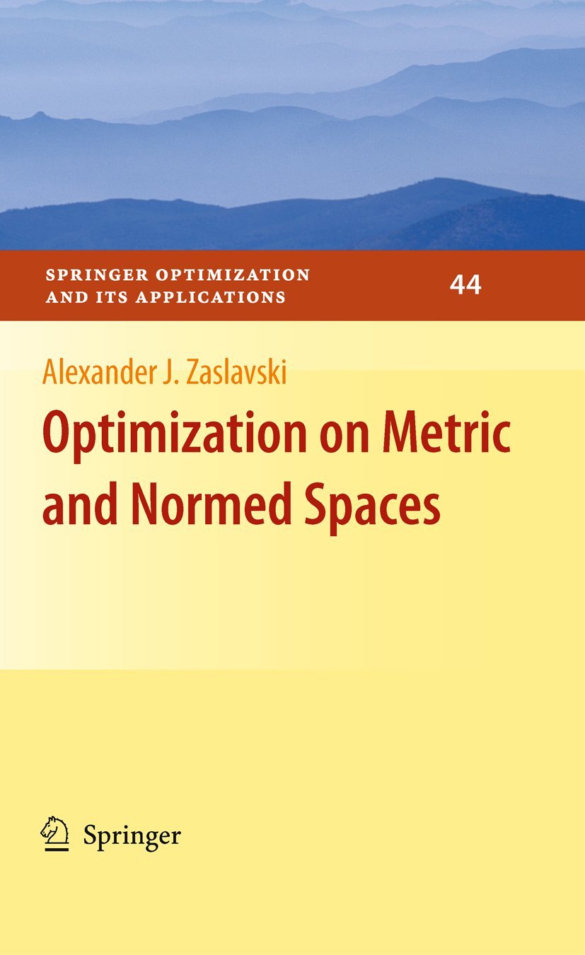 Optimization on Metric and Normed Spaces (Springer Optimization and Its ...