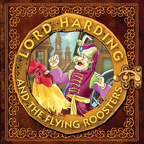 Amazon.com: Lord Harding and the Flying Roosters: A Christian Tale for ...