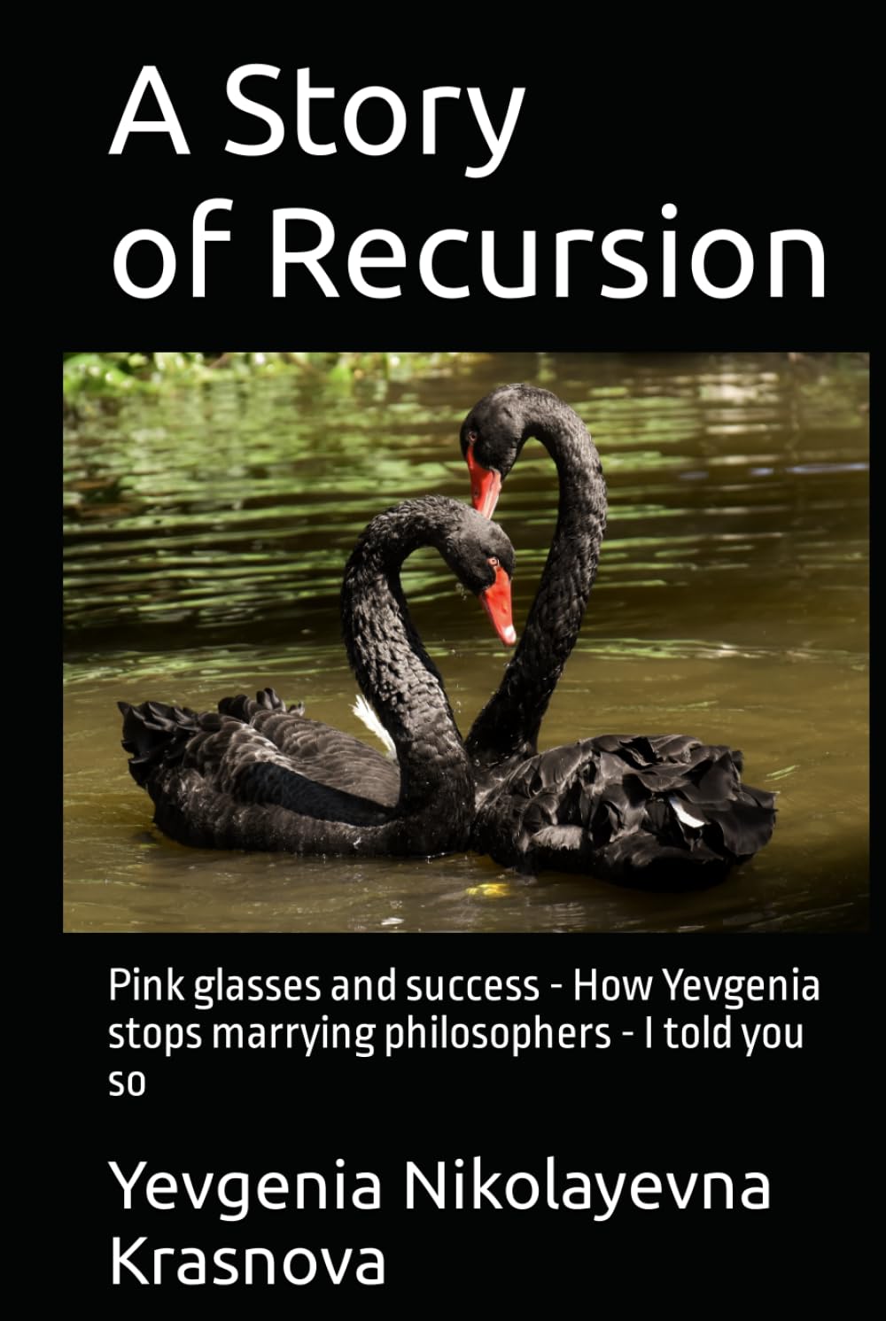 A Story of Recursion: Pink glasses and success - How Yevgenia stops ...