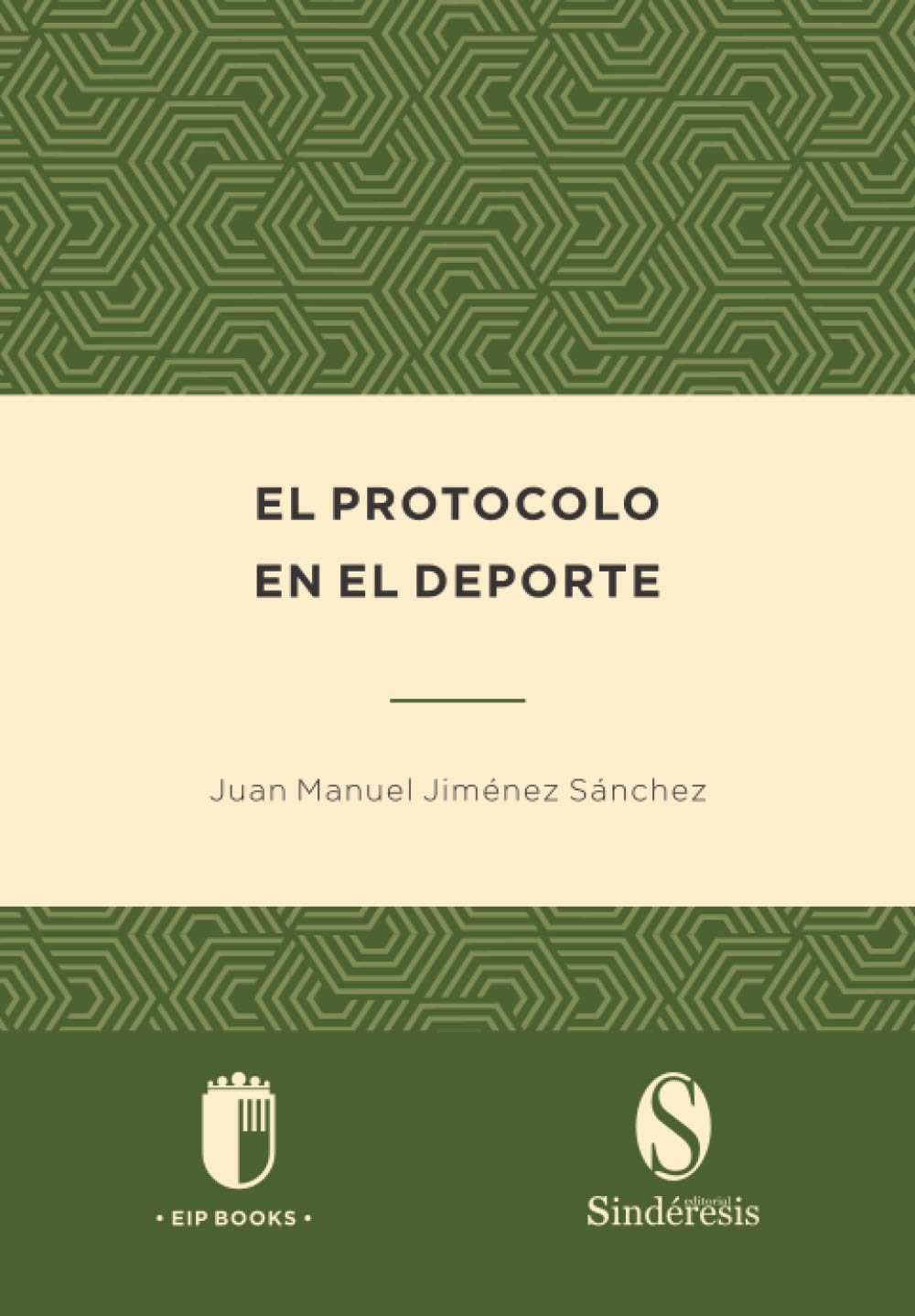 EL PROTOCOLO EN EL DEPORTE (Colección Protocolo) (Spanish Edition): 1 ...