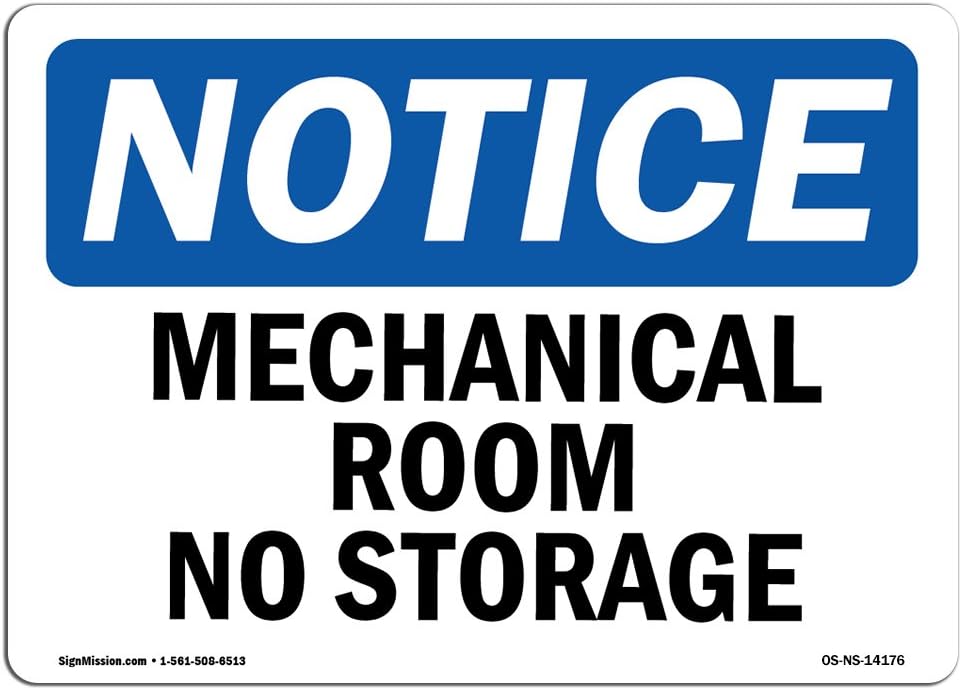 Amazon.com : OSHA Notice Sign - Mechanical Room No Storage | Rigid ...
