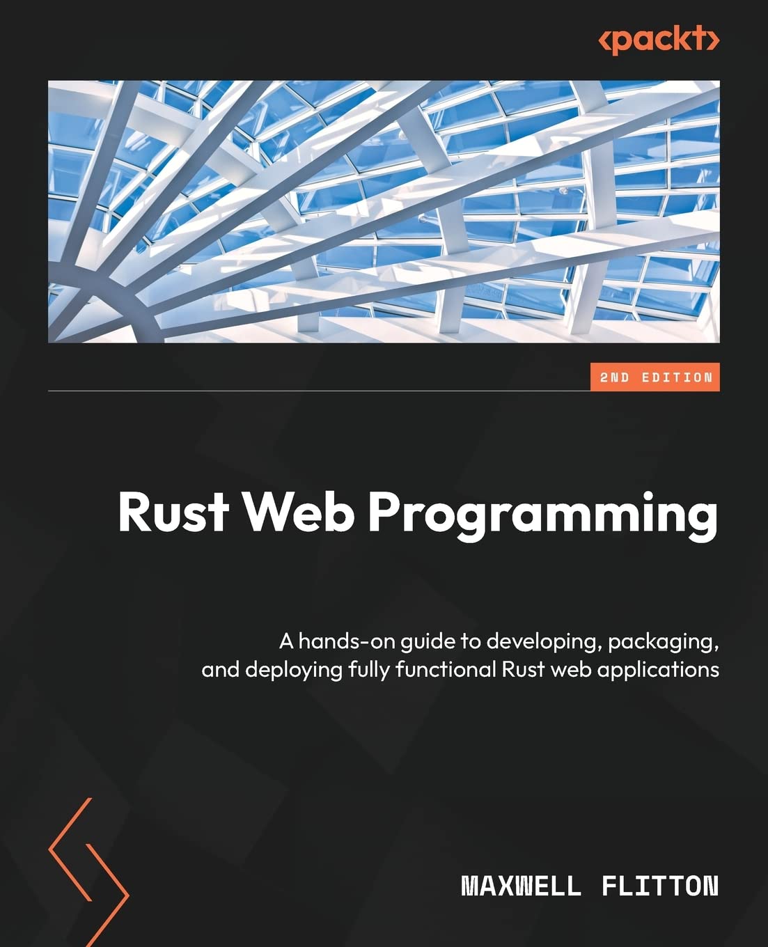 Rust Web Programming A Hands On Guide To Developing Packaging And