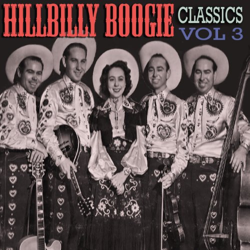 Amazon.com: Hillbilly Boogie Classics, Vol. 3 : VARIOUS ARTISTS ...