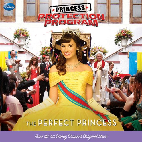 Princess Protection Program The Perfect Princess (Princess Protection ...