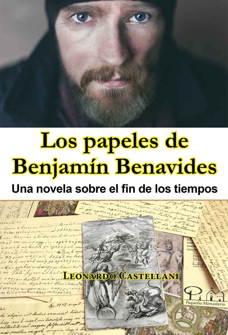 Los papeles de Benjamín Benavides: Una novela sobre el fin del mundo ...