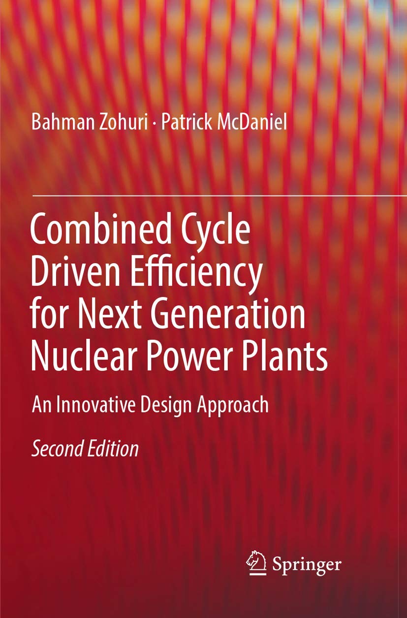 Buy Combined Cycle Driven Efficiency for Next Generation Nuclear Power ...