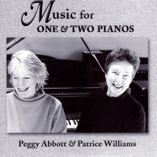 Amazon.co.jp: Music for One and Two Pianos : Peggy Abbott/Patrica Williams: デジタルミュージック