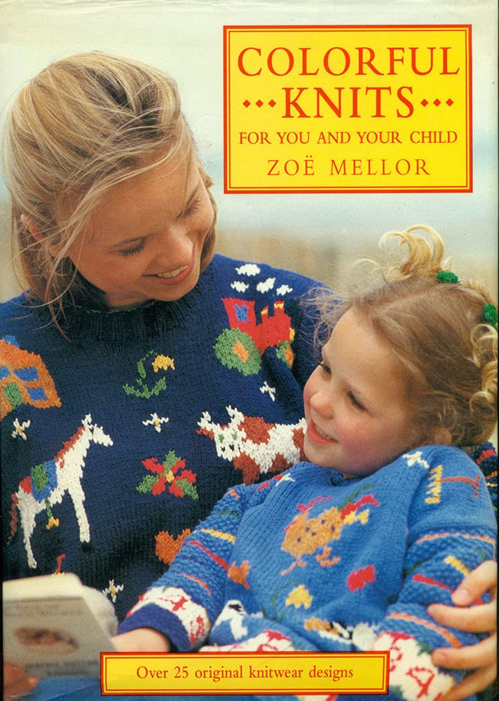 Colorful Knits for You and Your Child: Over 25 Original Knitwear ...
