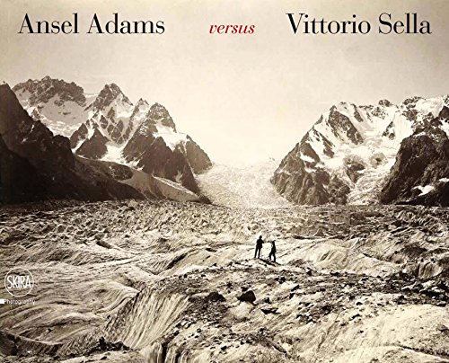 Ansel Adams Versus Vittorio Sella: Maggia, Filippo: 9788857222226 ...