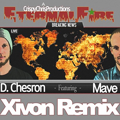 Amazon.com: Eternal Fire (Xivon Remix) [feat. D.Chesron & Mave ...