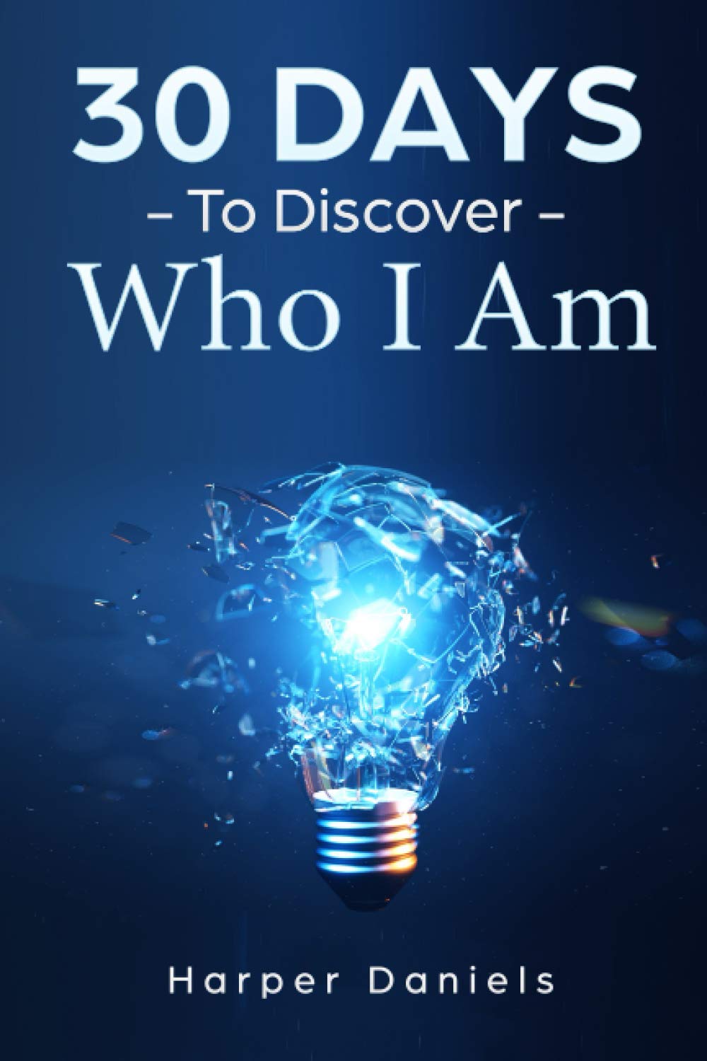 30 Days to Discover Who I Am: A Mindfulness Program (30-Days-Now ...