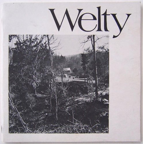Welty : An Exhibition at the Mississippi State Historical Museum ...