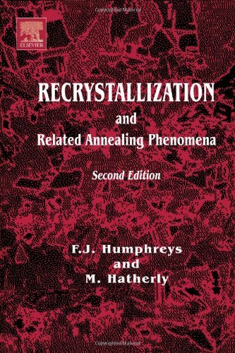 Recrystallization and Related Annealing Phenomena (Pergamon Materials ...