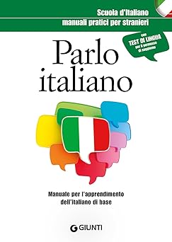 Parlo italiano. Manuale pratico per stranieri : Aa. Vv., Aa. Vv ...