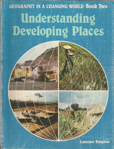 Geography in a Changing World: Book 2 Understanding Developing Places ...