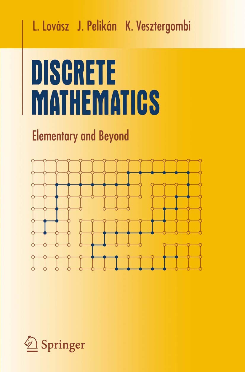 Discrete Mathematics: Elementary and Beyond (Undergraduate Texts in ...