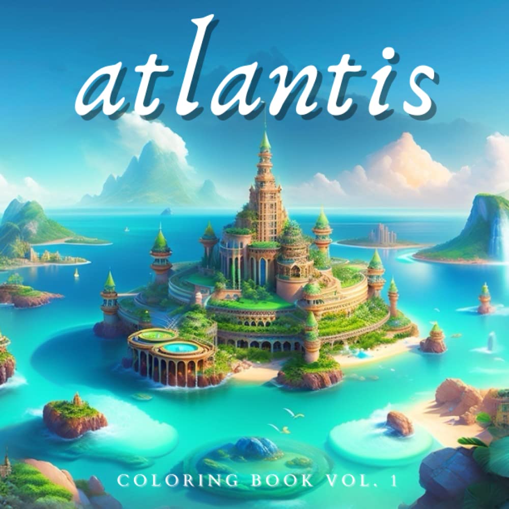 Amazon.com: Atlantis Coloring Book: Mythical Lost Civilization of ...