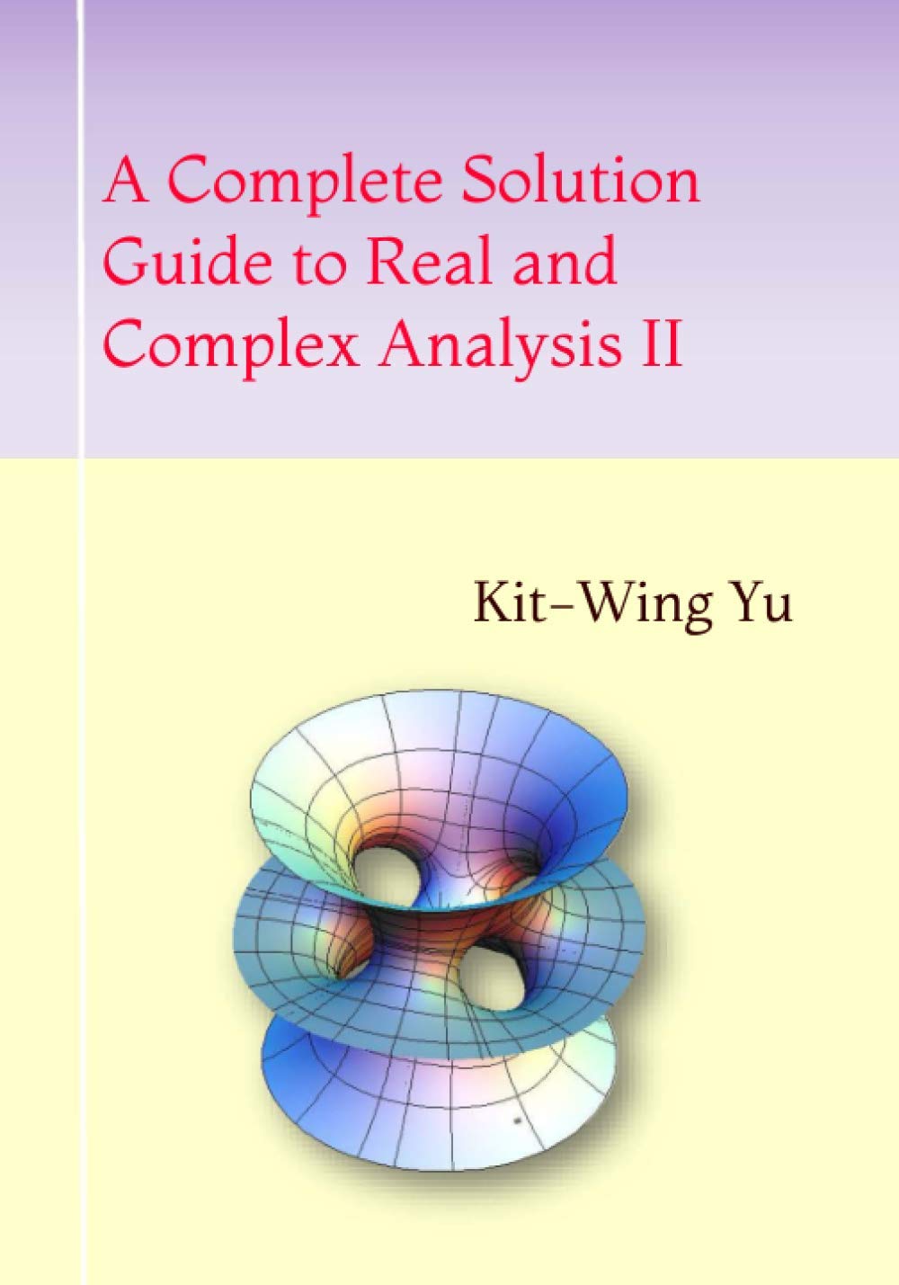 Amazon.com: A Complete Solution Guide to Real and Complex Analysis II ...