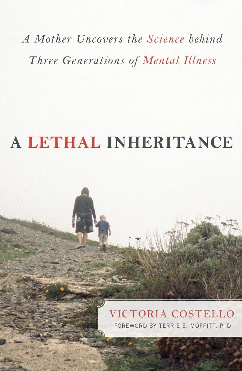 A Lethal Inheritance: A Mother Uncovers the Science Behind Three ...
