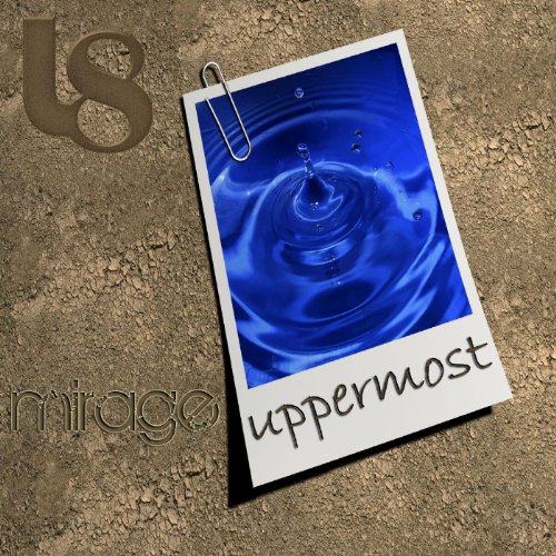 Mirage by Uppermost on Amazon Music - Amazon.com