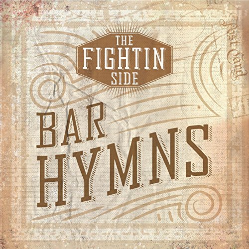 Amazon MusicでThe Fightin SideのBar Hymnsを再生する