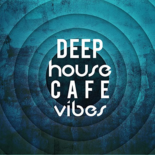 Amazon.co.jp: Deep House Cafe Vibes : Deep House Lounge: デジタルミュージック