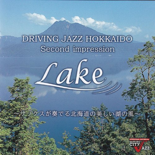 Riproduci DRIVING JAZZ HOKKAIDO Second impression Lake di VARIOUS ARTISTS su Amazon Music