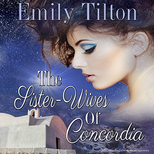 Amazon.com: The Sister-Wives of Concordia (Audible Audio Edition ...