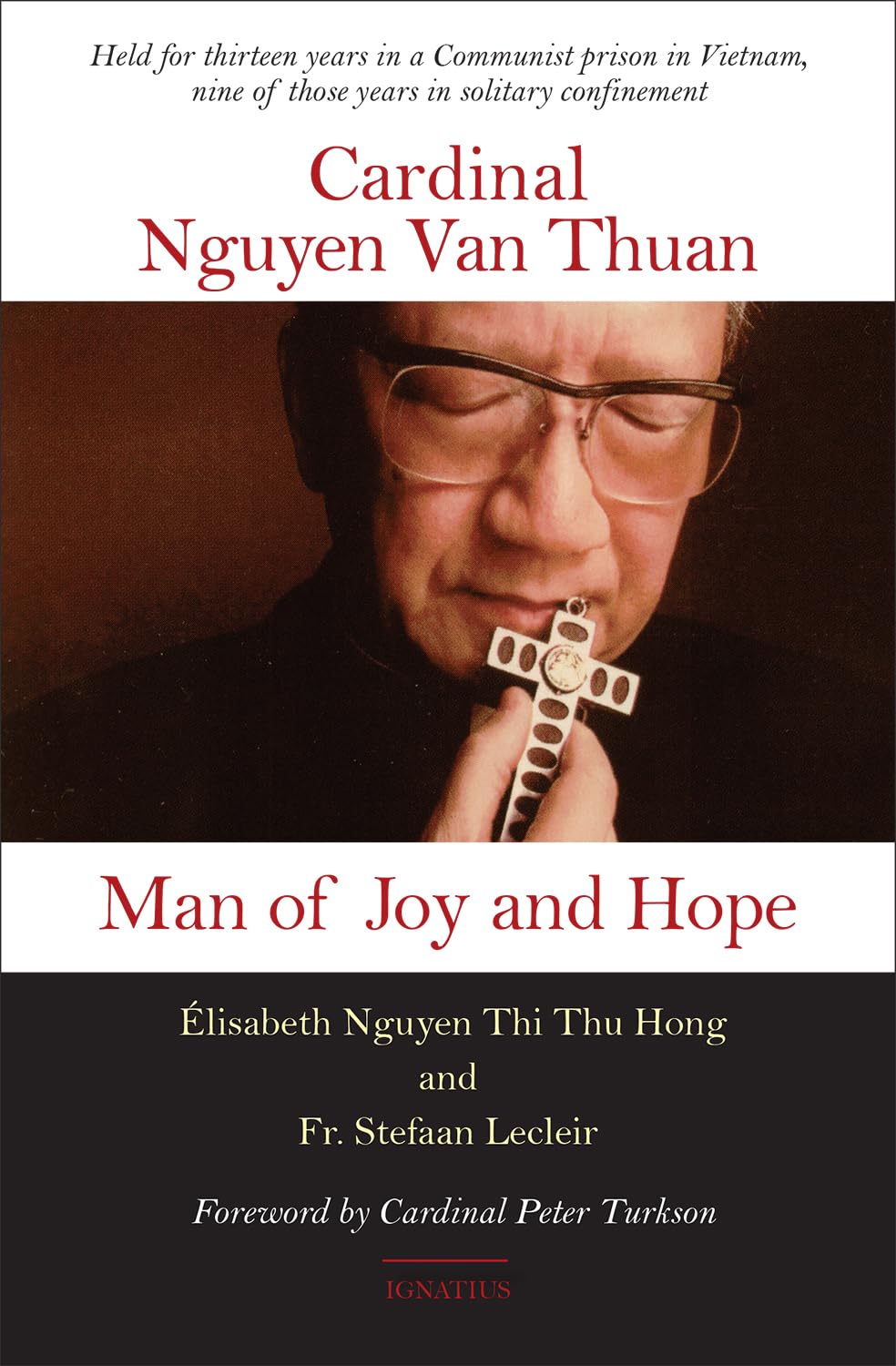Cardinal Nguyen Van Thuan: Man of Joy and Hope: Nguyen Thi Thu Hong ...