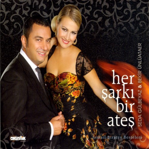 Her Sarki Bir Ates by Seda Gülbeyaz & Bekir Ünlüataer on Amazon Music ...