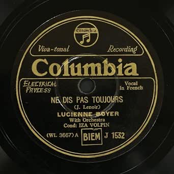 Amazon.co.jp: 【国内盤SP】Lucienne Boyer/Ne Dis Pas Toujours(並品,戦前盤,戦前シャンソン ...
