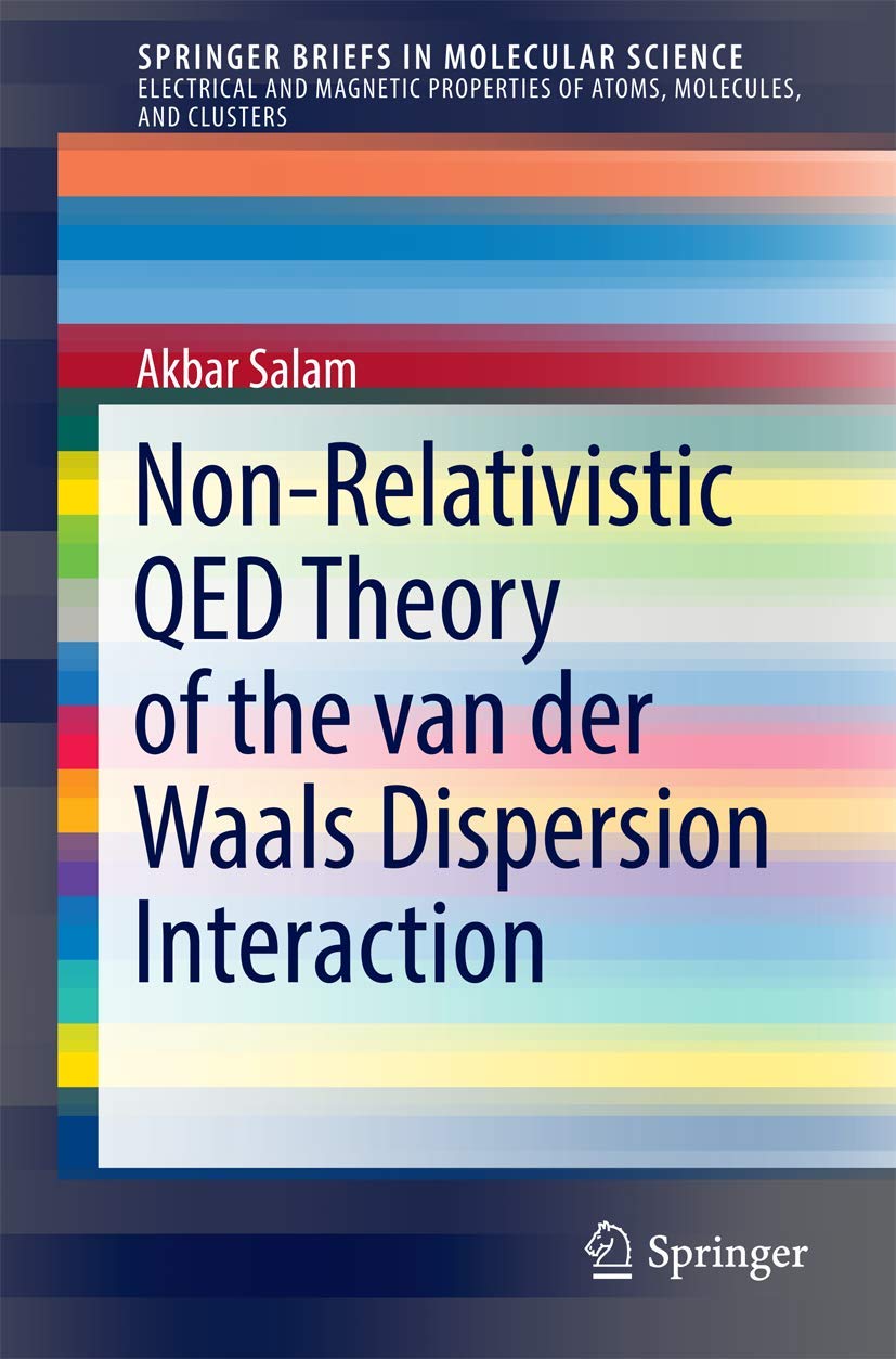 Non-Relativistic QED Theory of the van der Waals Dispersion Interaction ...